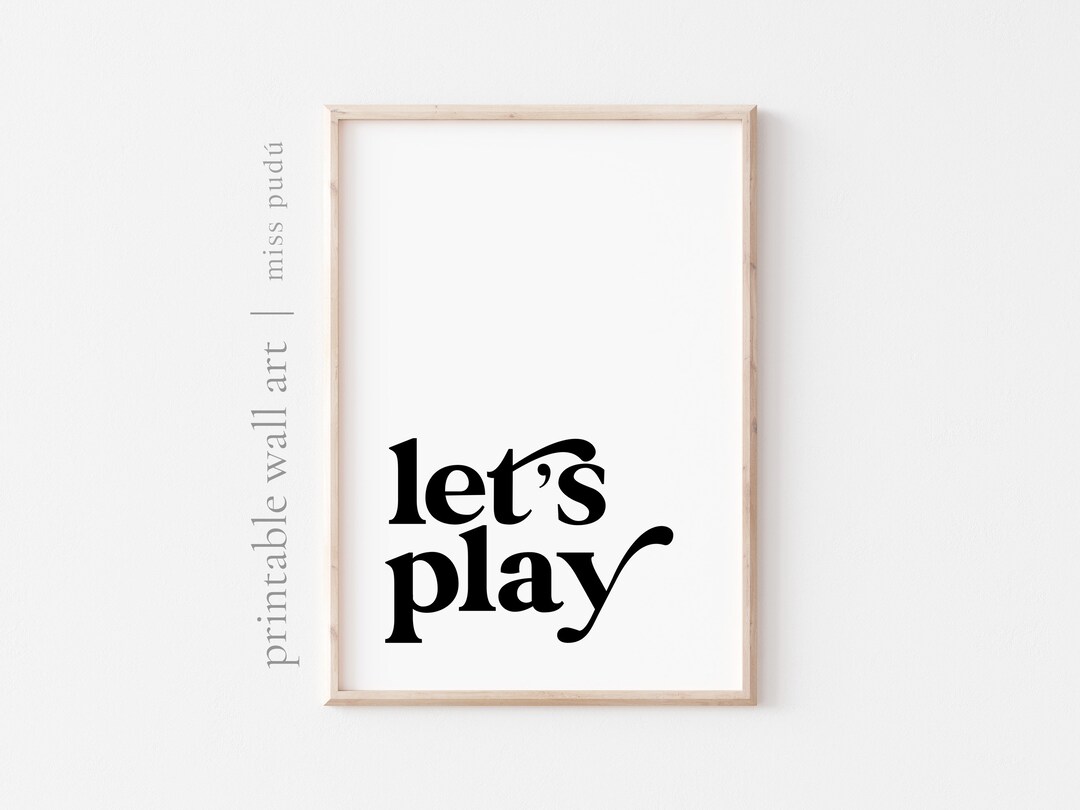 Let's Play Printable Wall Art | Playroom Digital Download. Minimalist ...