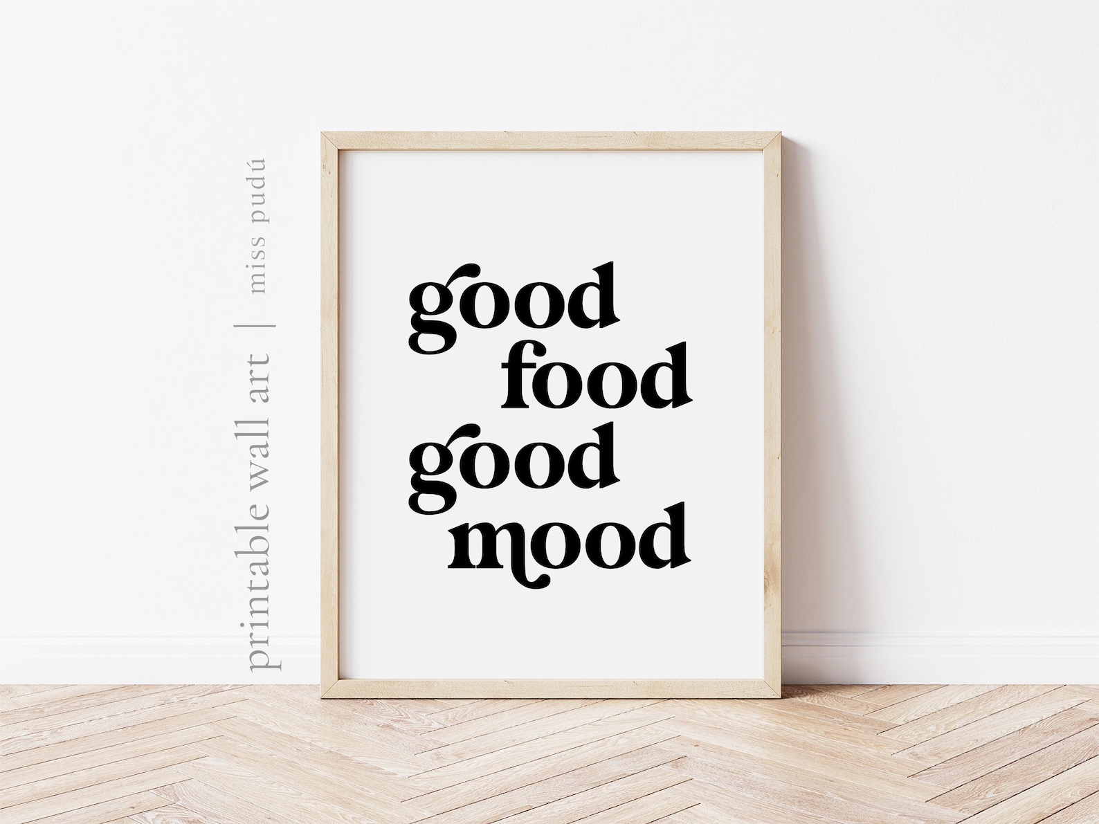 Printable Good Food Good Mood Poster | Positive Kitchen Decor. Foodie ...