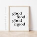 Printable Good Food Good Mood Poster | Positive Kitchen Decor. Foodie ...