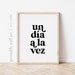 Un Día a La Vez | One Day at a Time Printable Poster. Positive Spanish ...