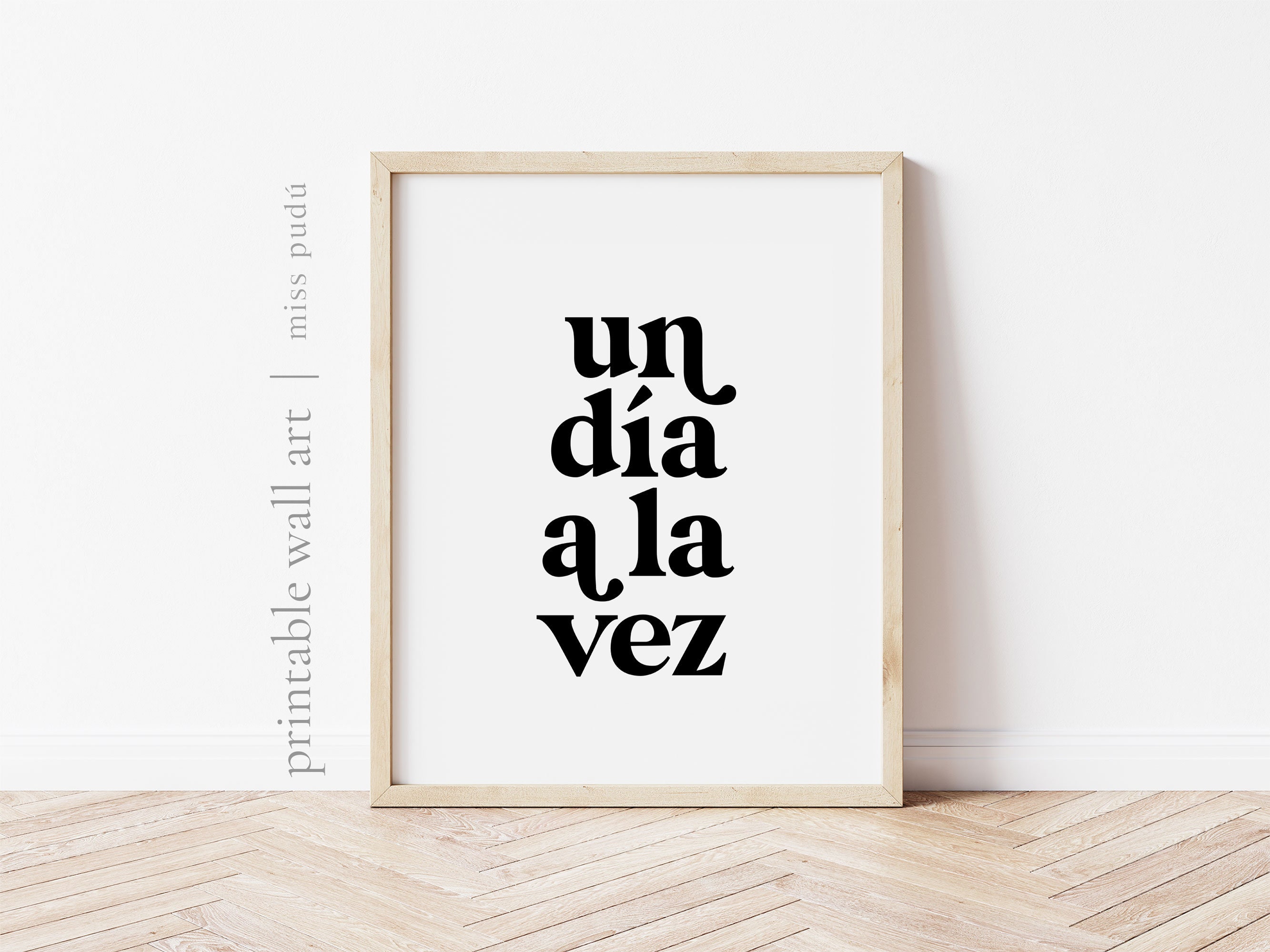 Un Día a La Vez | One Day at a Time Printable Poster. Positive Spanish ...