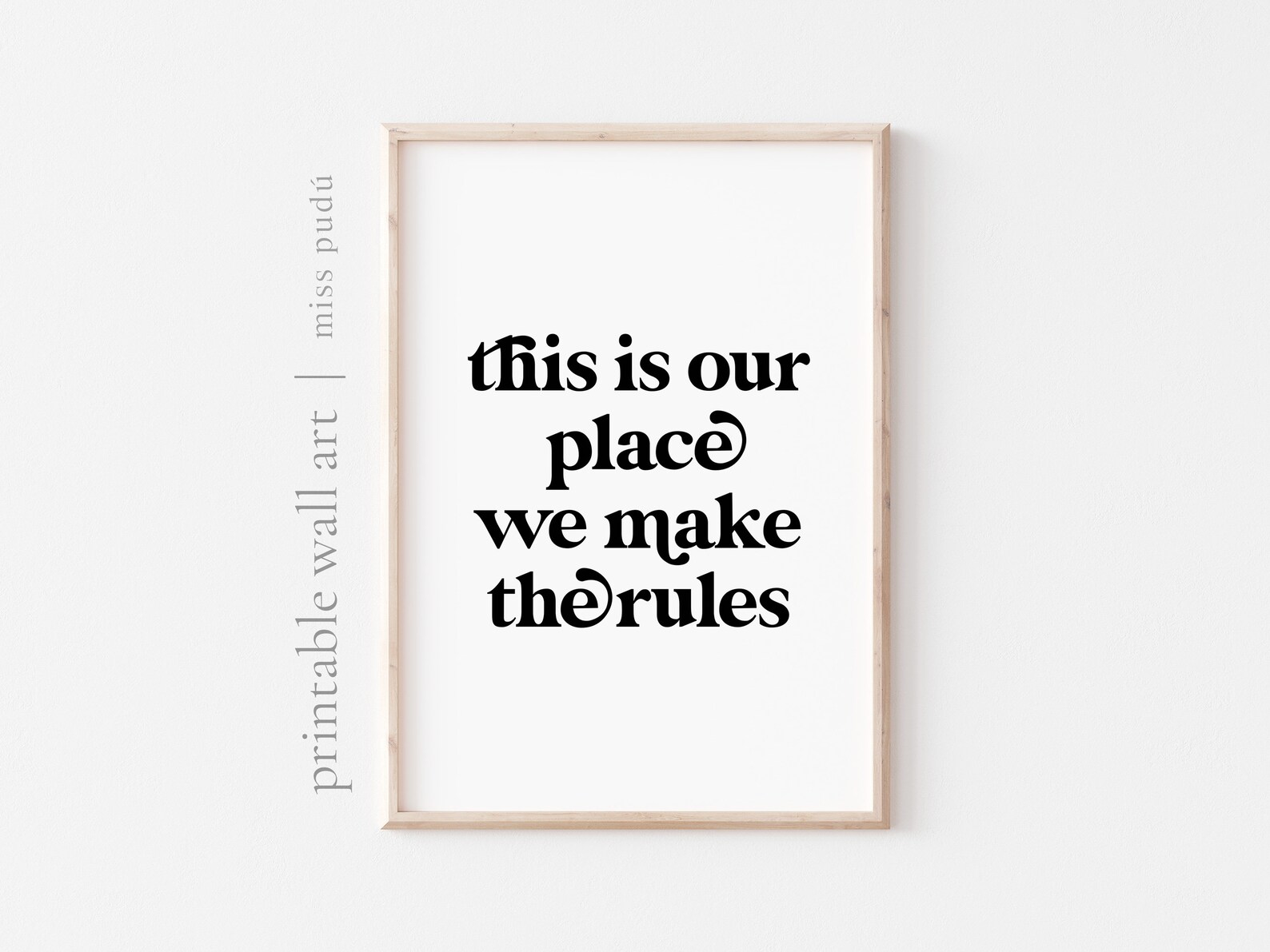 This is Our Place We Make the Rules Printable Poster Taylor - Etsy