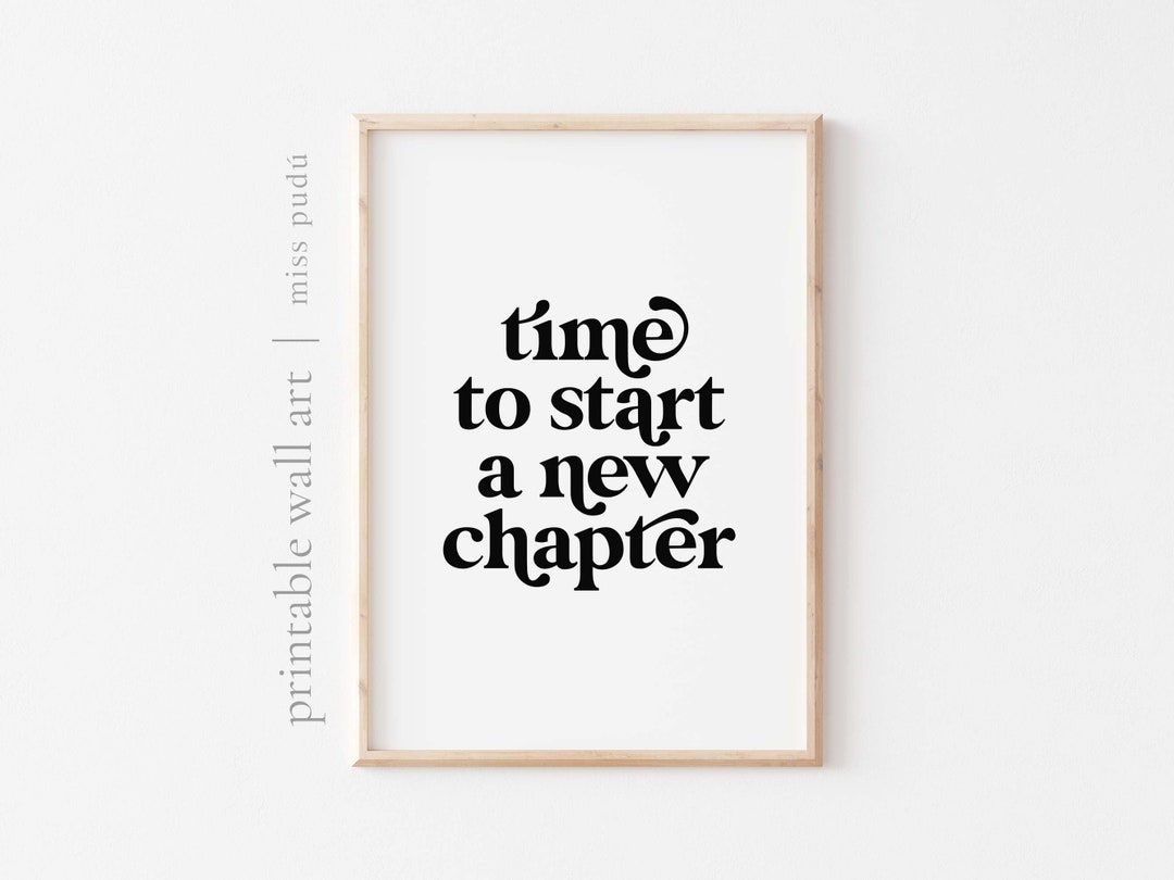 Time to Start a New Chapter | Positive Affirmation Printable Poster ...