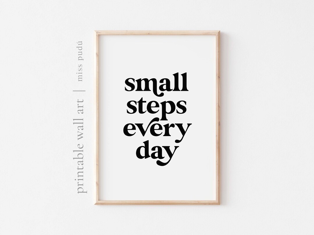 Small Steps Every Day PRINTABLE Poster | Mental Health Quote Digital ...
