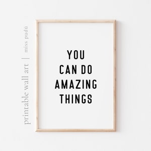 PRINTABLE You Can Do Amazing Things | Motivational Quote Digital ...