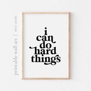 PRINTABLE I Can Do Hard Things | Positive Affirmation Poster. Mental ...