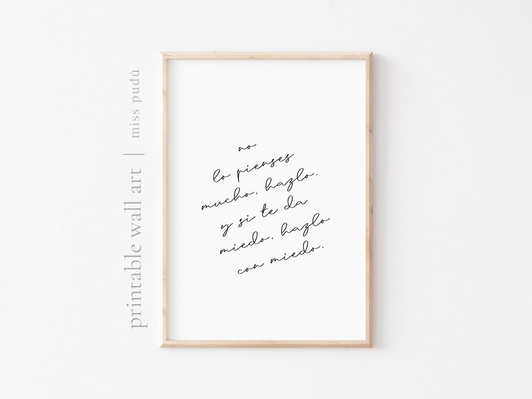 PRINTABLE No Lo Pienses Mucho, Hazlo Poster | Motivational Quote in ...