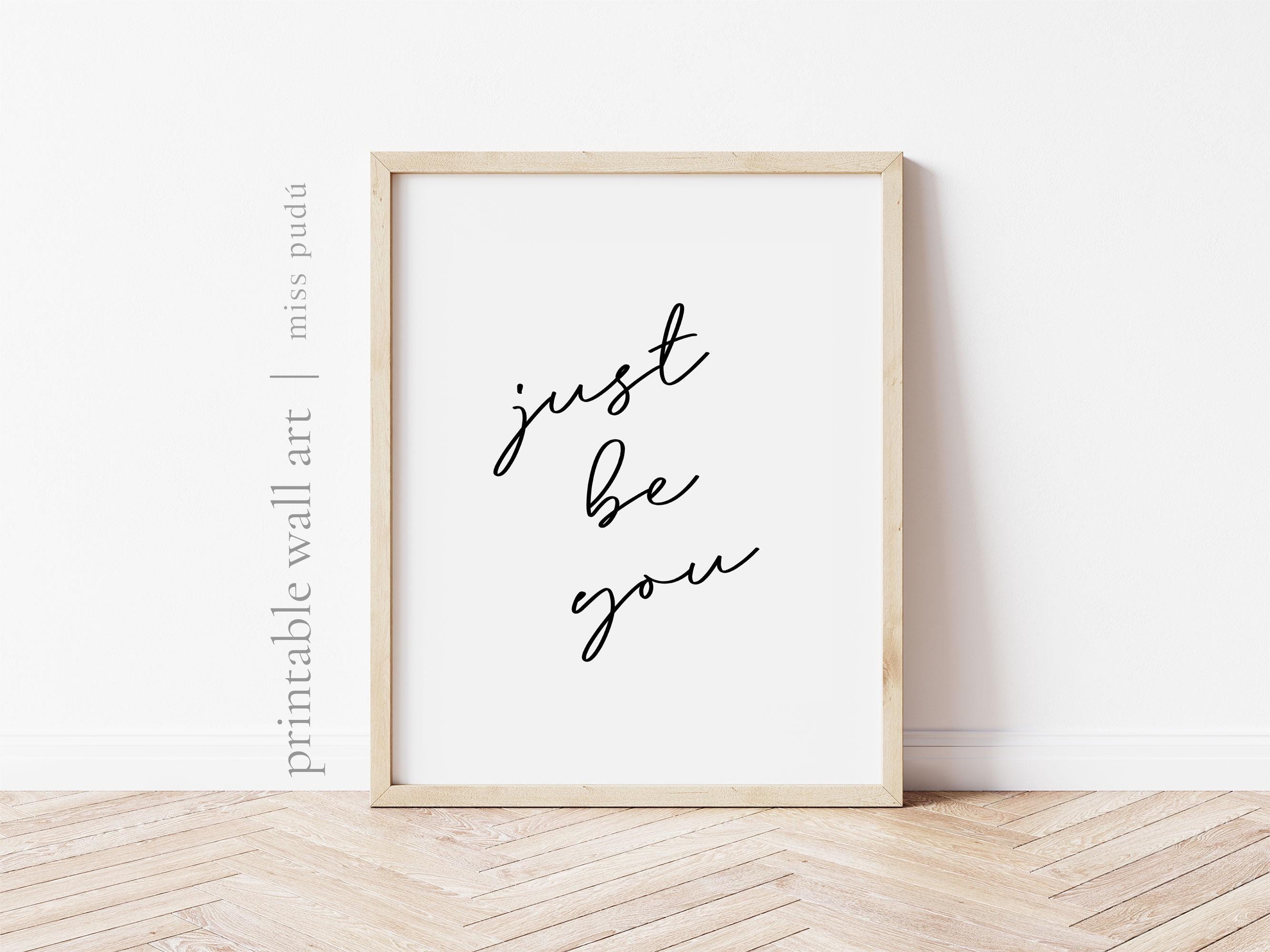 PRINTABLE Just Be You Poster | Motivational Quote Print Digital ...