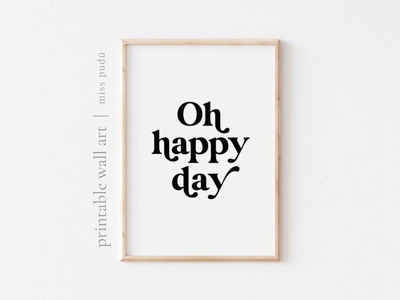 Oh Happy Day Printable Poster Positive Quote Print Digital - Etsy