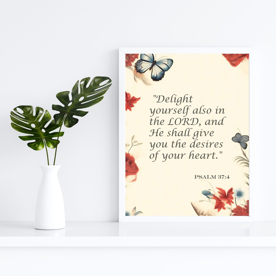 Bible Quotes Art psalm 37:4prints 20 Download Sizes Included Scripture ...