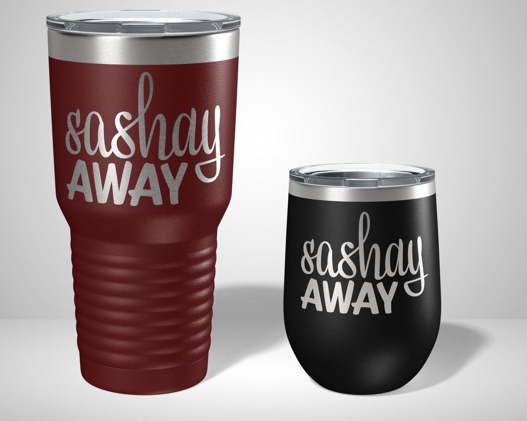 Sashay Away Tumbler - Drag Queen Gifts - Funny Gay Gifts - Engraved ...