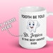Tooth Be Told Funny Dentist Mug, Custom Name Dental Gift, Personalized ...