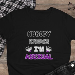 Asexual T-shirt, Asexuality Quote Shirt, Asexual Spectrum Merchandise ...