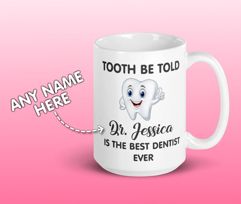 Tooth Be Told Funny Dentist Mug Custom Name Dental Gift | Etsy