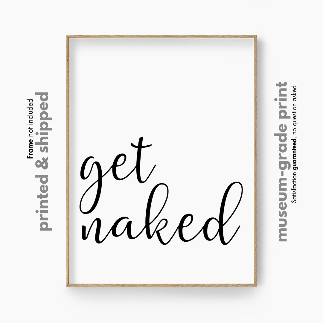 Get Naked Art Print Bathroom Wall Art Funny Bathroom Print Laundry