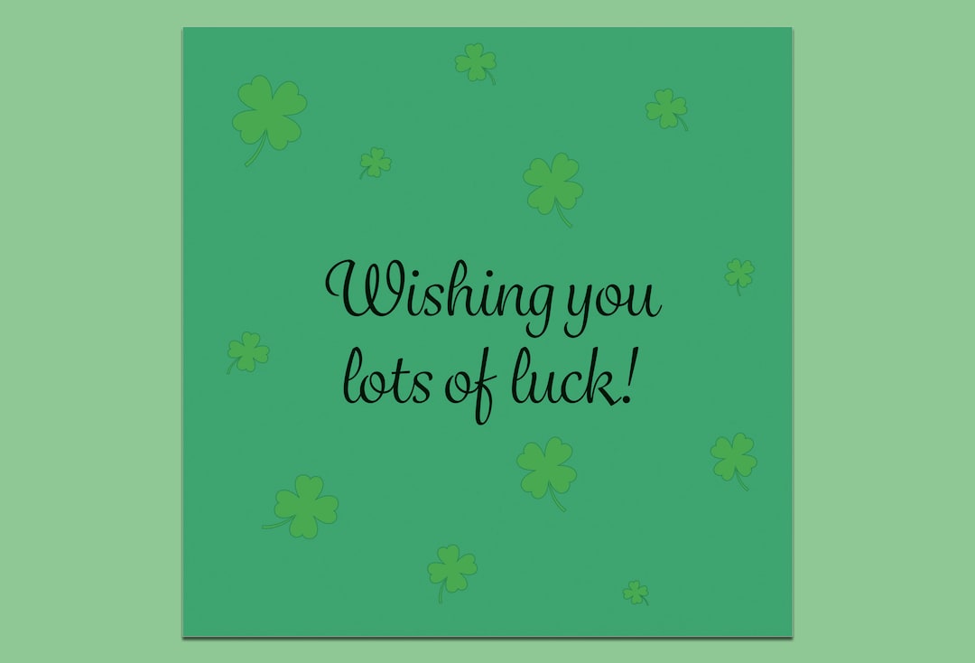 Good Luck Card, Wish You Luck Card, Good Wishes Card, Good Luck, Lots ...