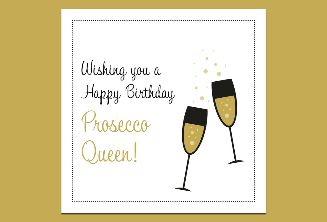 Prosecco Queen Card, Illustration, Prosecco Birthday Card, Friends ...