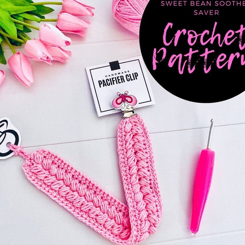 Sweet Bean Soother Saver Crochet Pattern Baby Soother Clip - Etsy