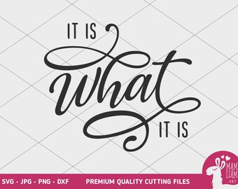 It is What It is Svg | Etsy