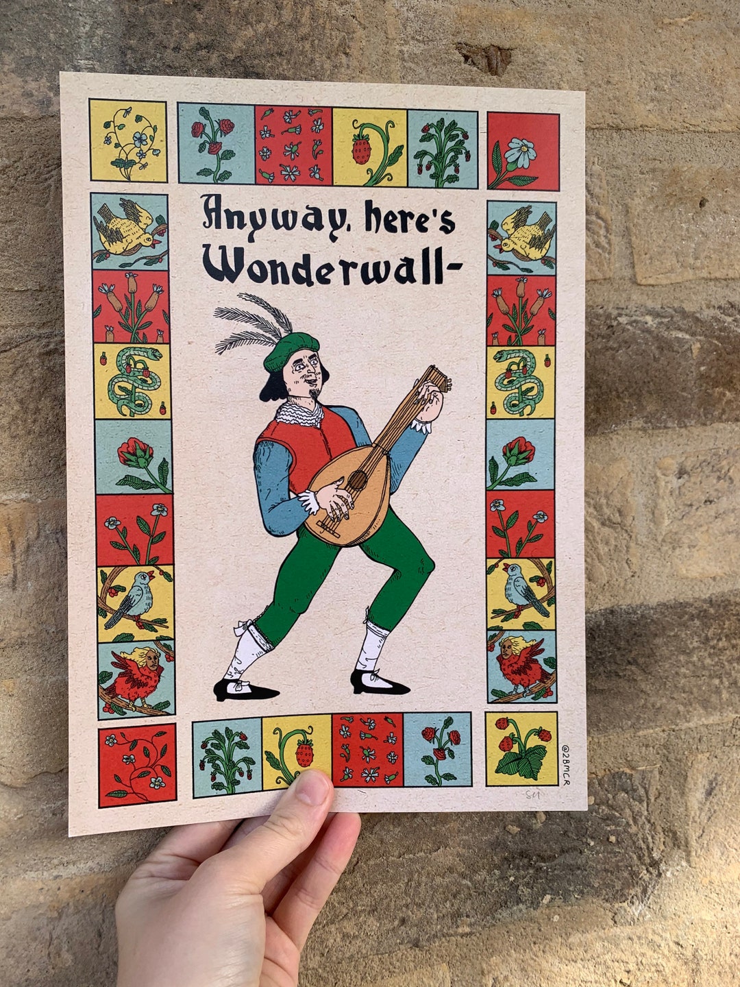 Anyway Here’s Wonderwall Bard Bardcore Medieval A4 Laser Printed Print ...