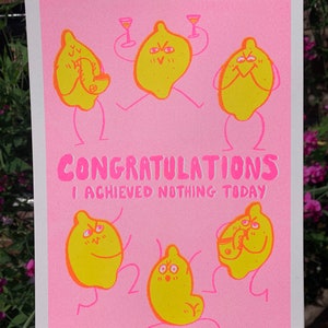 Congratulations I Achieved Nothing Today Lemon Lemotional Neon Pink A4 ...