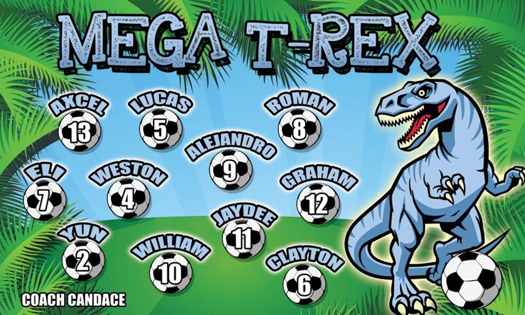 T Rex - Soccer Team Banner - Any Team Name - Choose Size - Custom ...