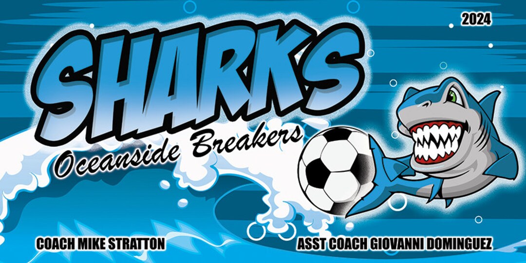 Sharks Ocean Breakers - Soccer Team Banner - Any Team Name - Choose ...
