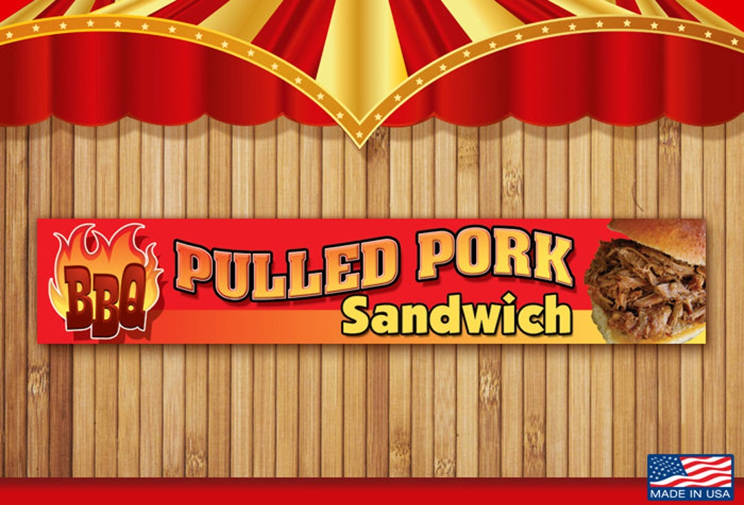 Pulled Pork Sandwich - Concession Stand Banner (18"x96") - Etsy