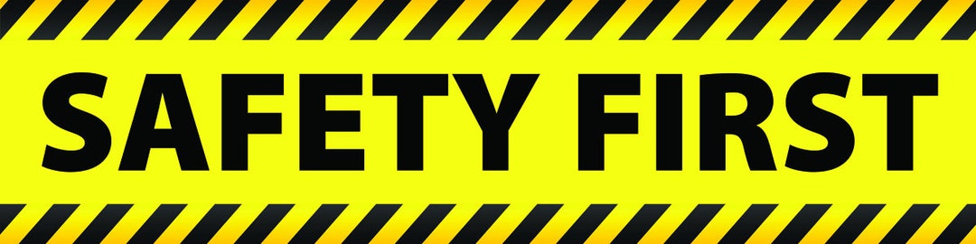 Safety First Banner 2'x8' or 3'x10' - Etsy Italia