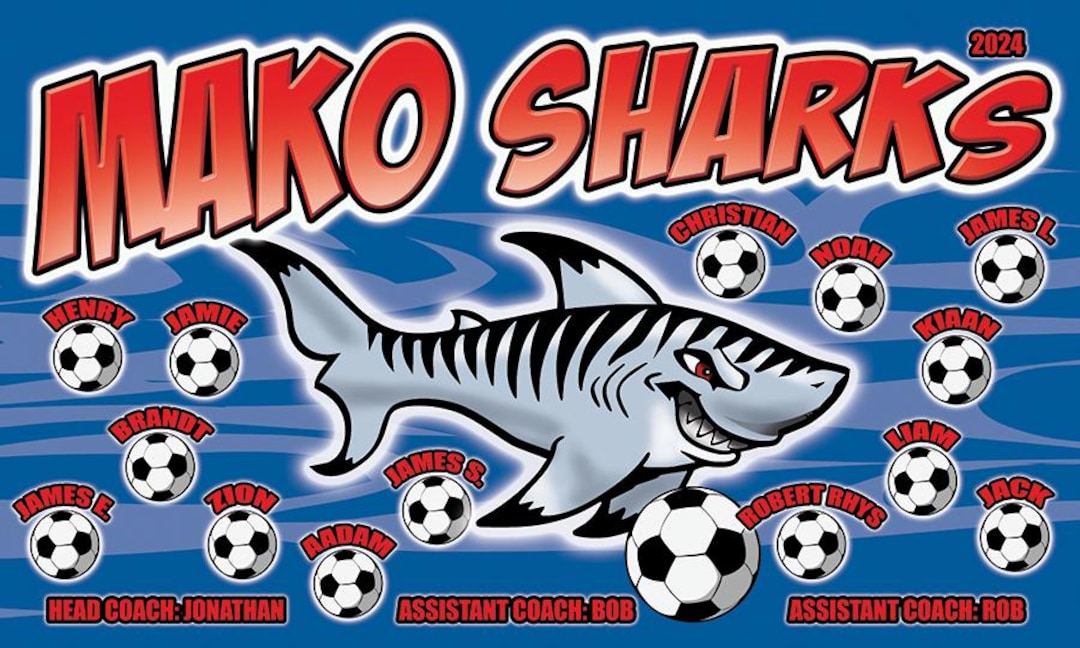 Mako Sharks - Soccer Team Banner - Any Team Name - Choose Size - Custom ...