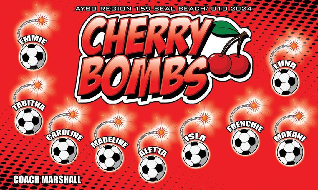 Cherry Bombs - Soccer Team Banner - Any Team Name - Choose Size ...