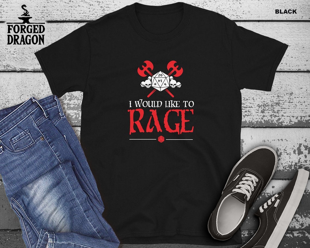 Rage Shirt | Rpg Gift for Gamers | Unique Roleplaying Tee | Funny T ...