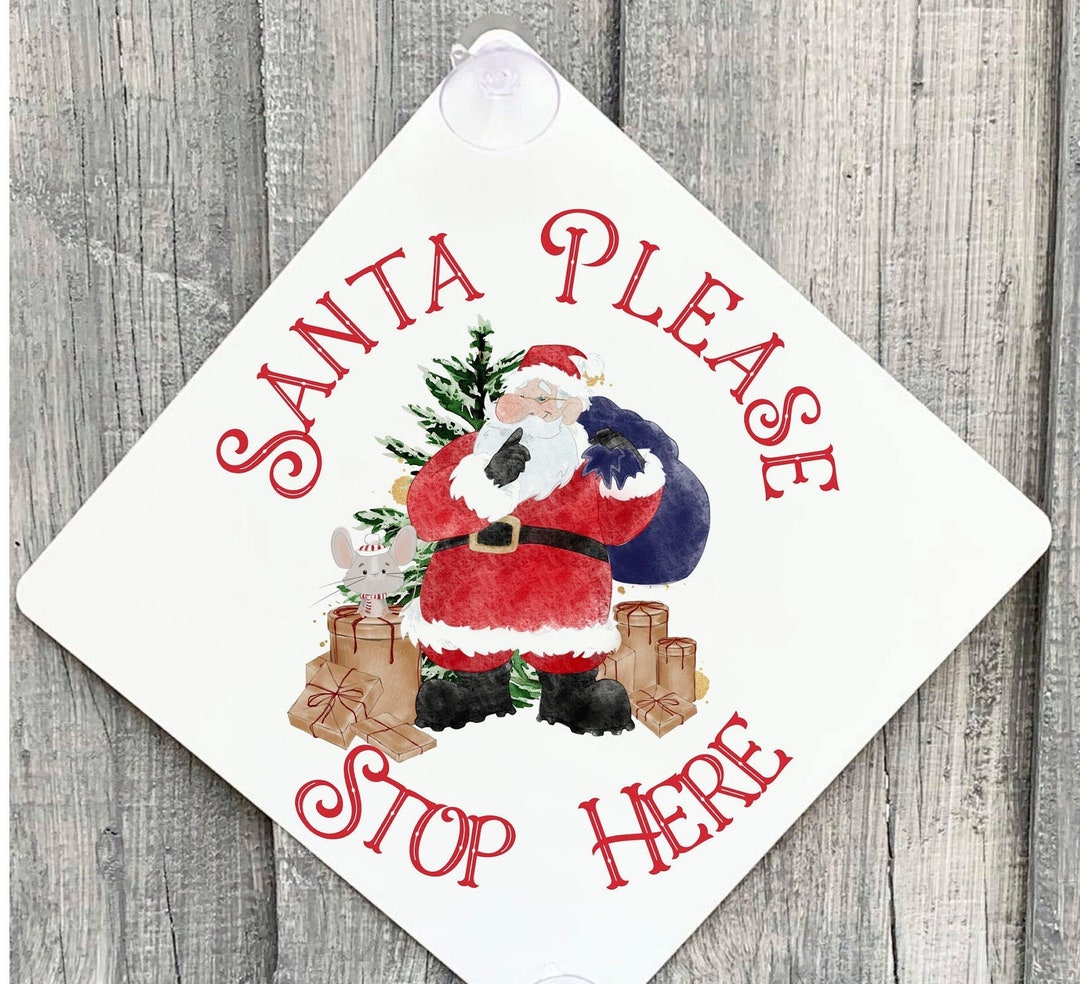 Santa Stop Sign, Santa Stop Here Window Sign, Father Christmas Stop ...