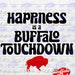 Buffalo Png, Happiness is a Buffalo Touchdown, Buffalo NY Png, Buffalo ...