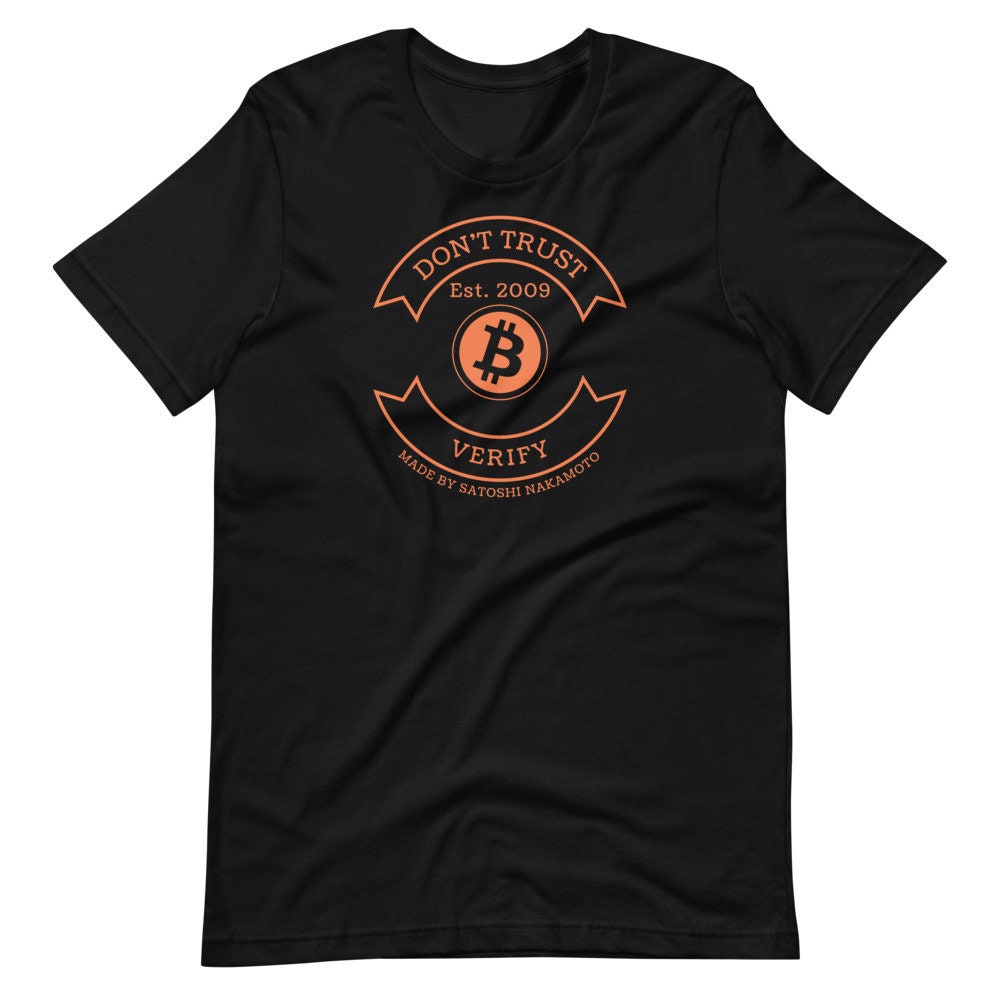 Don't Trust Verify Bitcoin T-shirtbitcoin Merchandise bitcoin Apparel ...