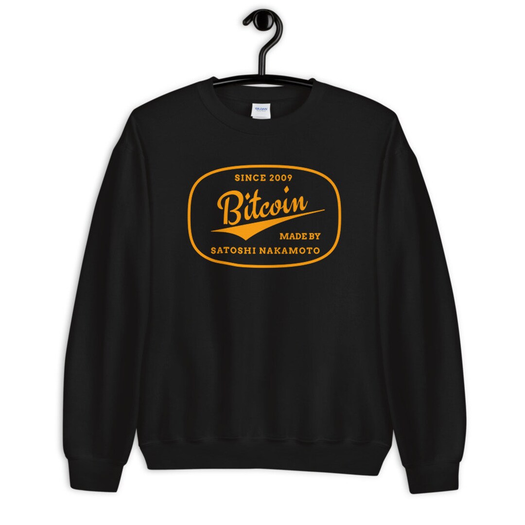 Made by Satoshi Nakamoto Bitcoin Sweatshirt - Bitcoin Merch - Etsy