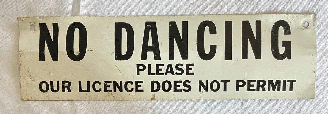 NO DANCING Roadhouse Rare Metal Sign, Circa 1940s - Etsy
