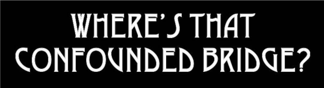 Where's That Confounded Bridge? Led Zeppelin Bumper Sticker - Etsy