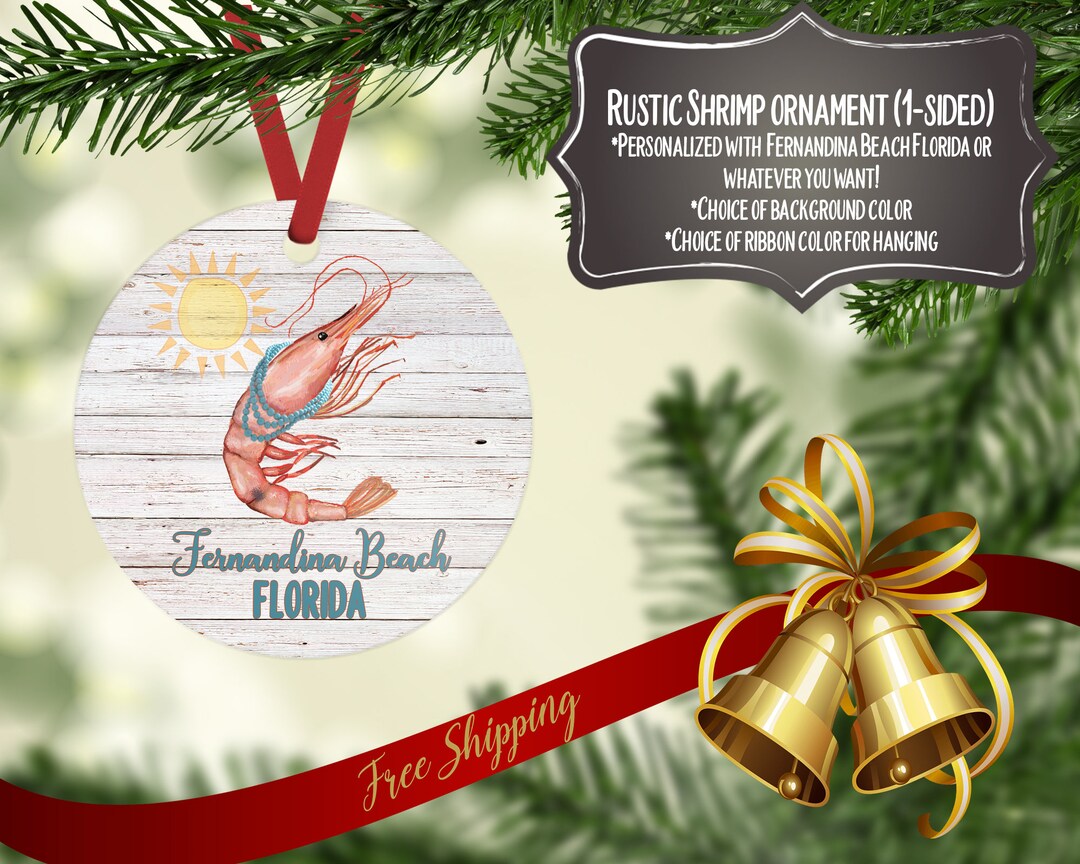 Personalized Rustic Shrimp Ornament, Christmas Ornament, 1-sided ...