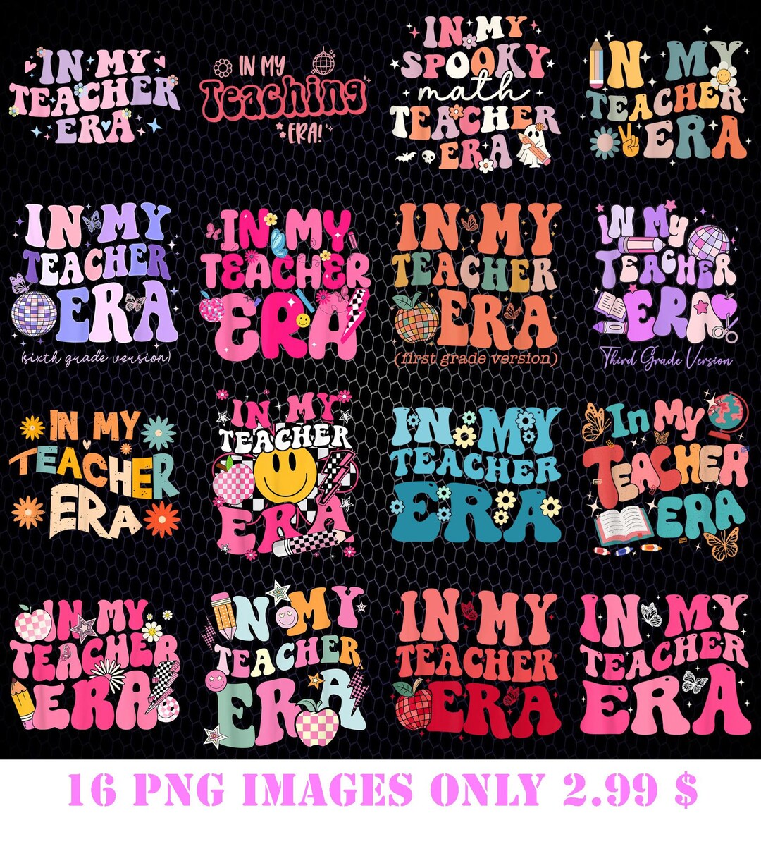 In My Teacher Era Png Teacher Era Png in My Teacher Era - Etsy