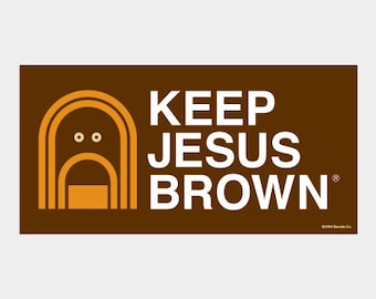 Keep Jesus Brown Bumper Sticker for Car - Etsy