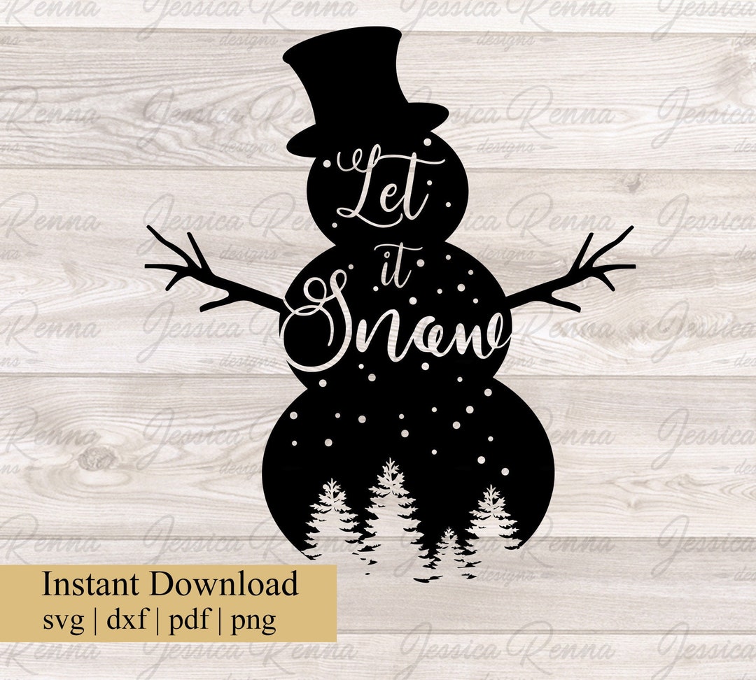 Let It Snow SVG, Snowman SVG, Let It Snow Cut File, Let It Snow Snowmen ...