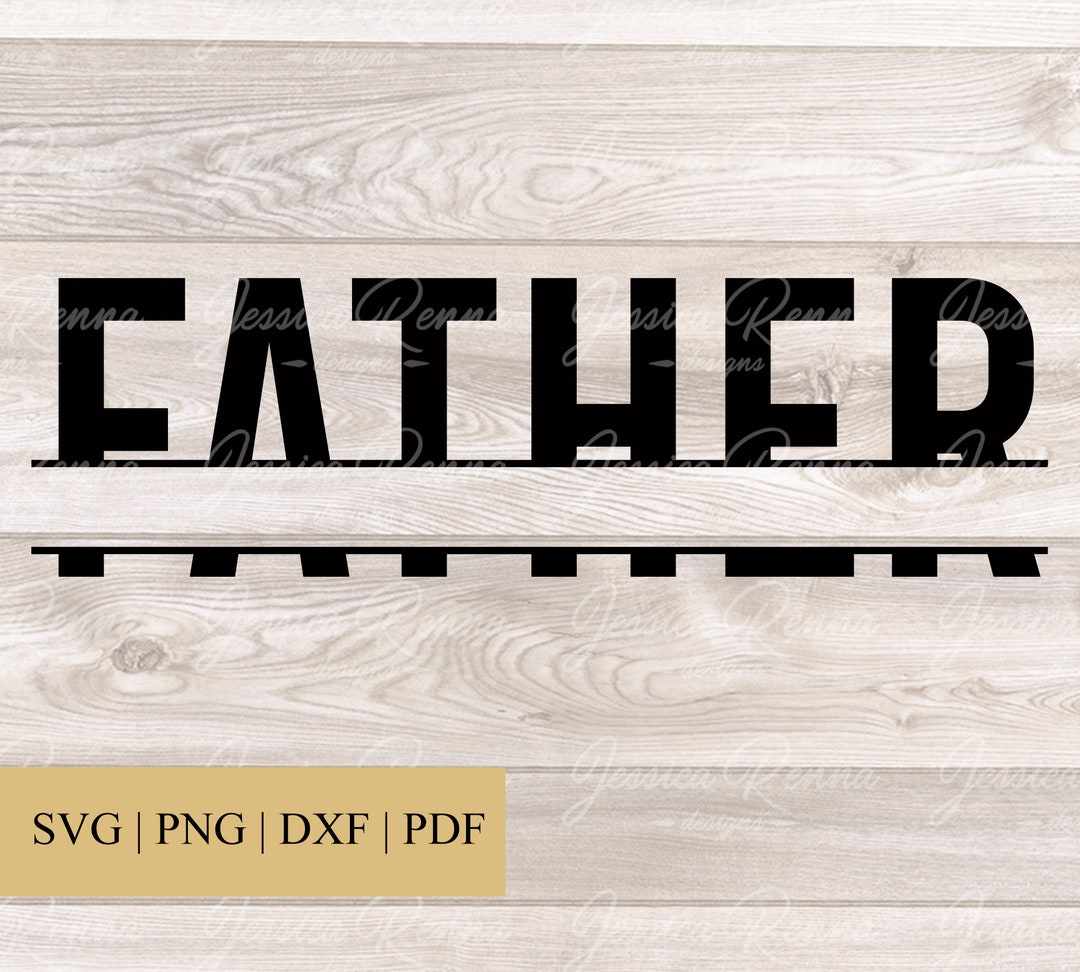 Father SVG, Fathers Day SVG, Fathers Day Cut File, Digital Download - Etsy