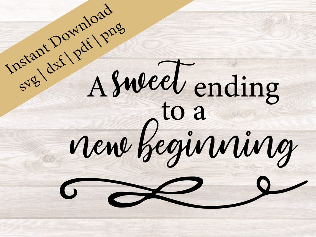 Sweet Ending SVG, Wedding SVG, Dessert Tablesvg, Silhouette Cut Files ...