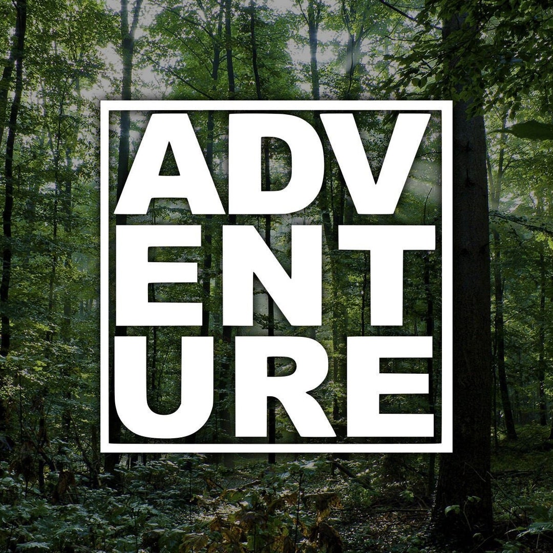 Adventure Decal: Explore Everywhere, for Tumblers, Vehicles, and ...