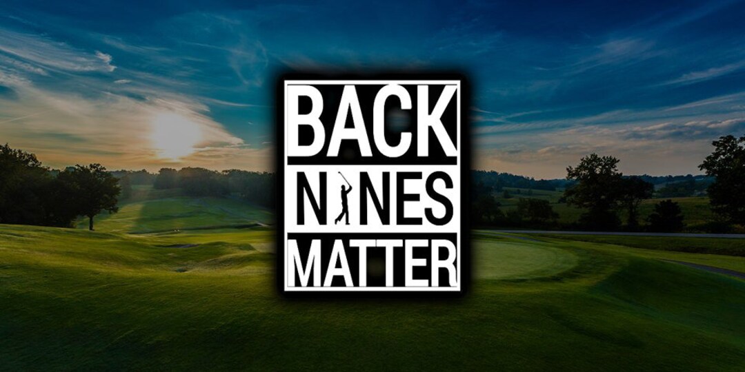 Back Nines Matter Golf Decal - Etsy