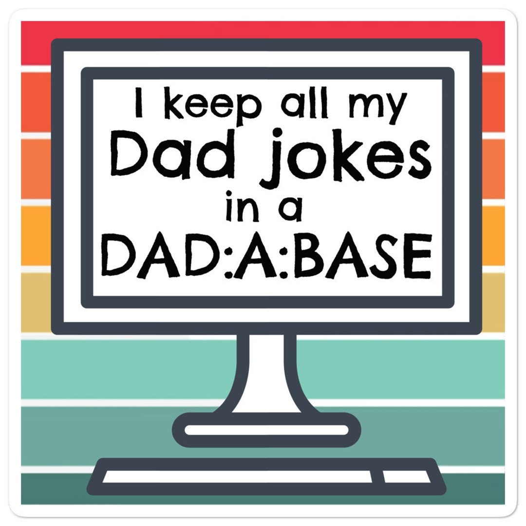Funny Computer Sticker, Father's Day Gift, Dad Jokes Sticker, New Dad ...