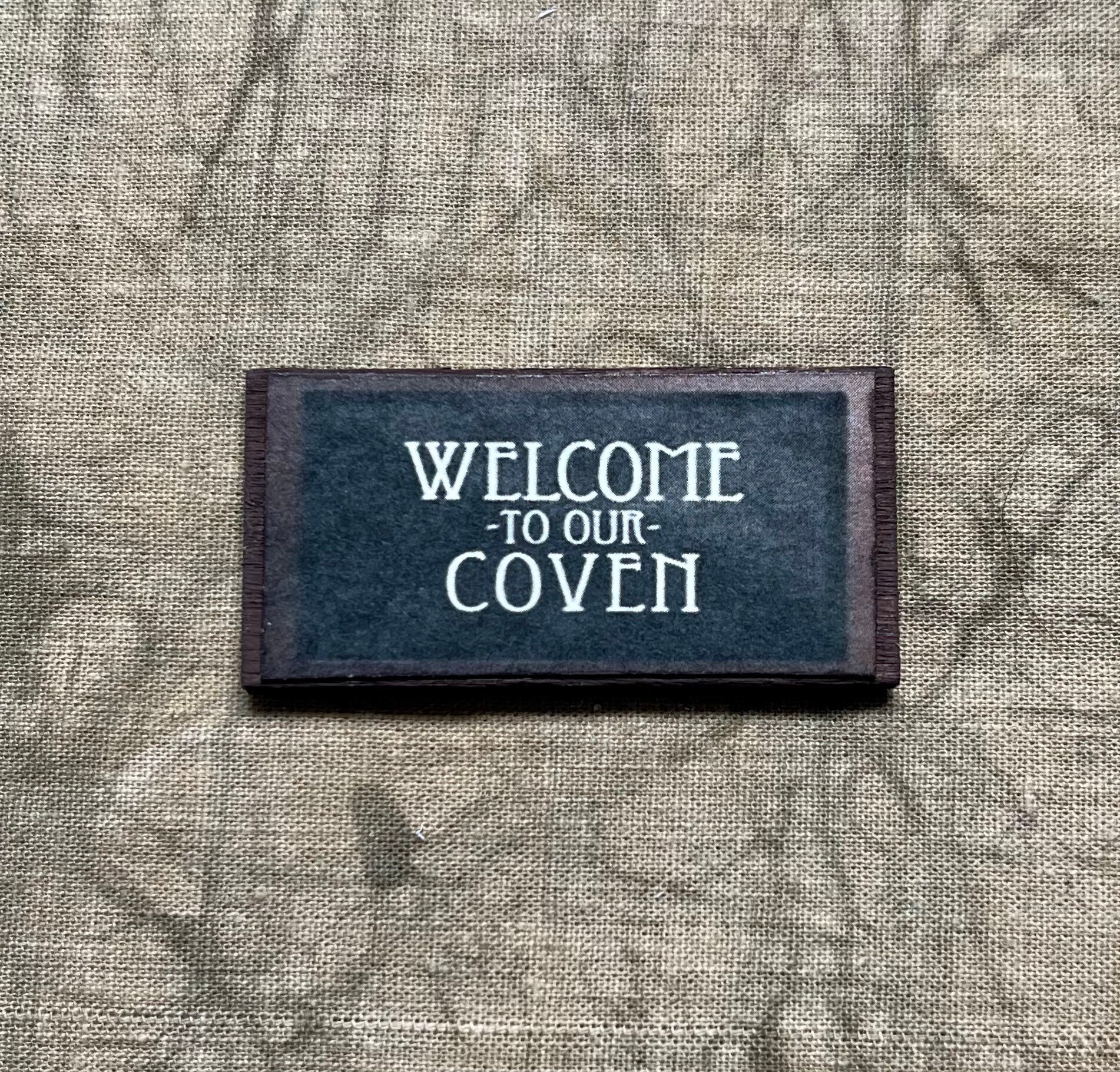 Best Seller Wood Welcome to Our Coven Sign This is NOT | Etsy