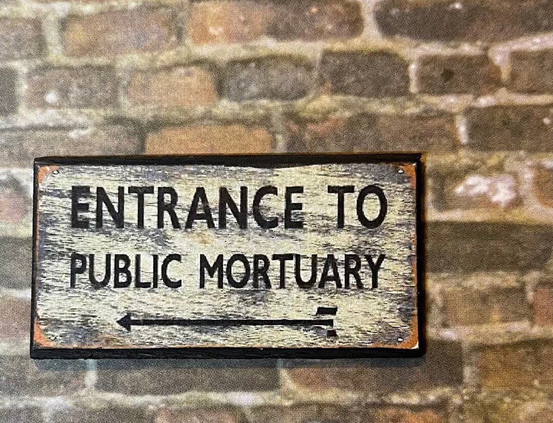 Wood Entrance to Public Mortuary Sign this is Not Life Size. - Etsy