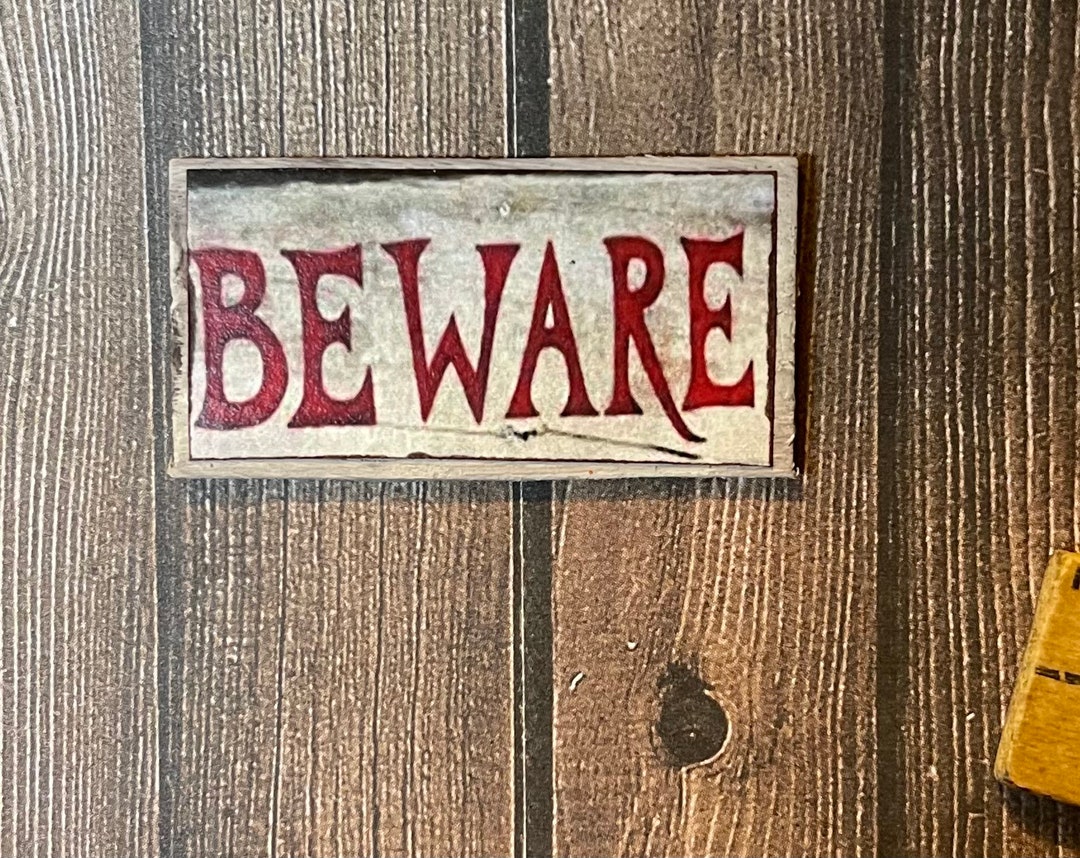 Wood Beware Sign this is not life size. - Etsy Österreich